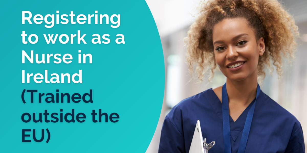 Registering to Work as a Nurse in Ireland - Trained outside the EU ...