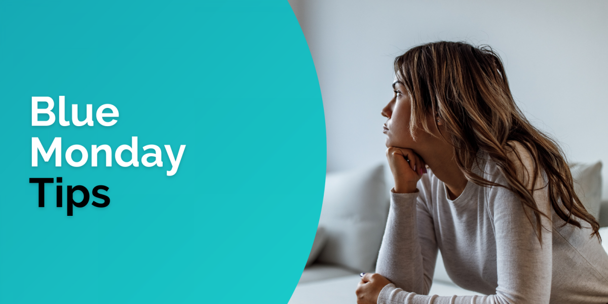 Tips for Getting Through Blue Monday | Clarity Recruitment