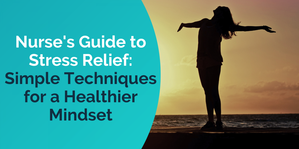 Guide for Nurses: Easy Methods to Cultivate a Healthier State of Mind ...